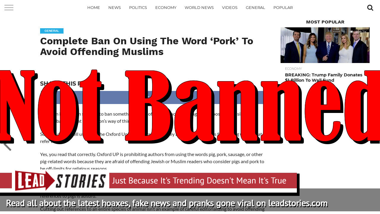 Fake News: NO Complete Ban On Using The Word 'Pork' To Avoid Offending ...
