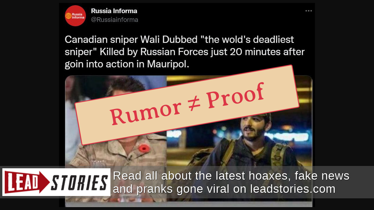 Fact Check: Canadian Sniper Wali Was NOT Killed In Ukraine -- He ...