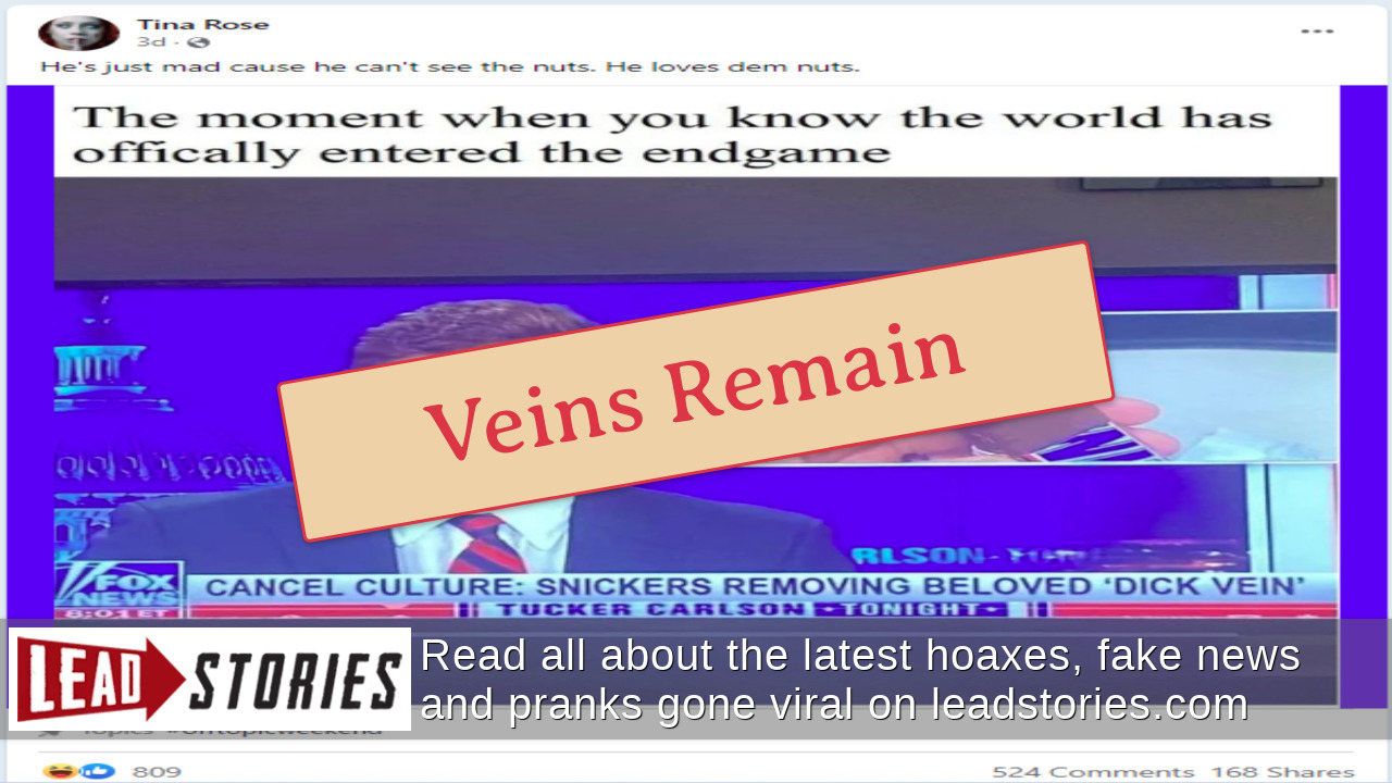 Fact Check: Snickers Did NOT Remove The 'Veins' From Their Candy Bars ...