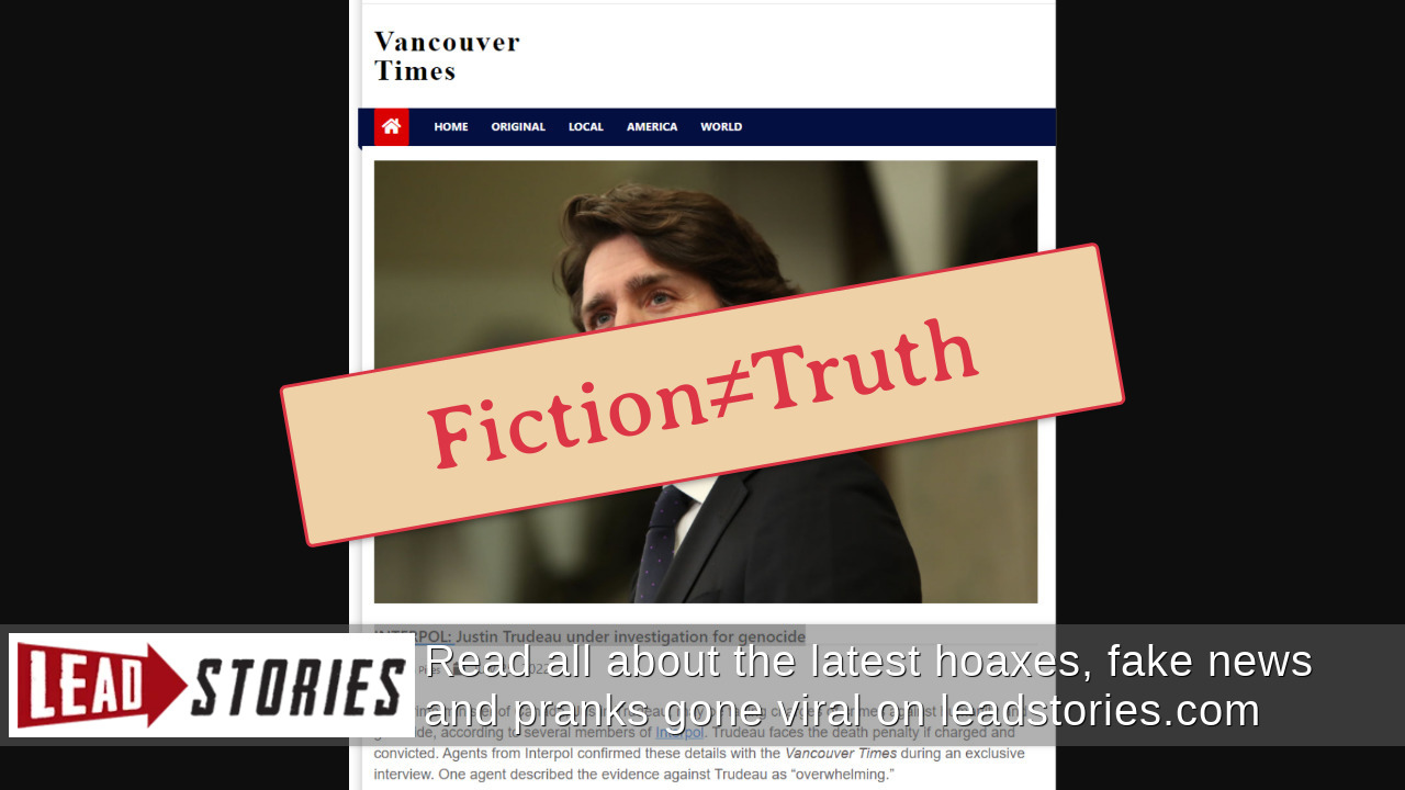 Fact Check: Justin Trudeau Is NOT Under Interpol Investigation For ...