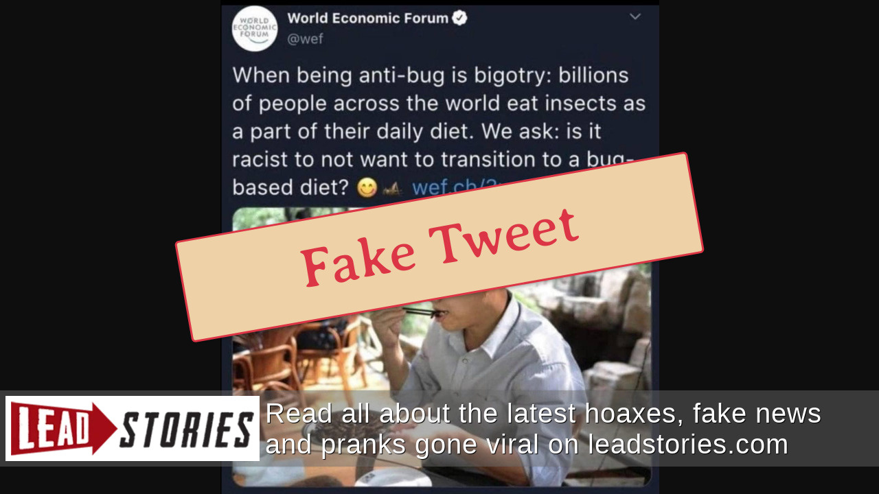 Fact Check: WEF Did NOT Tweet About 'When Being Anti-Bug Is Bigotry ...