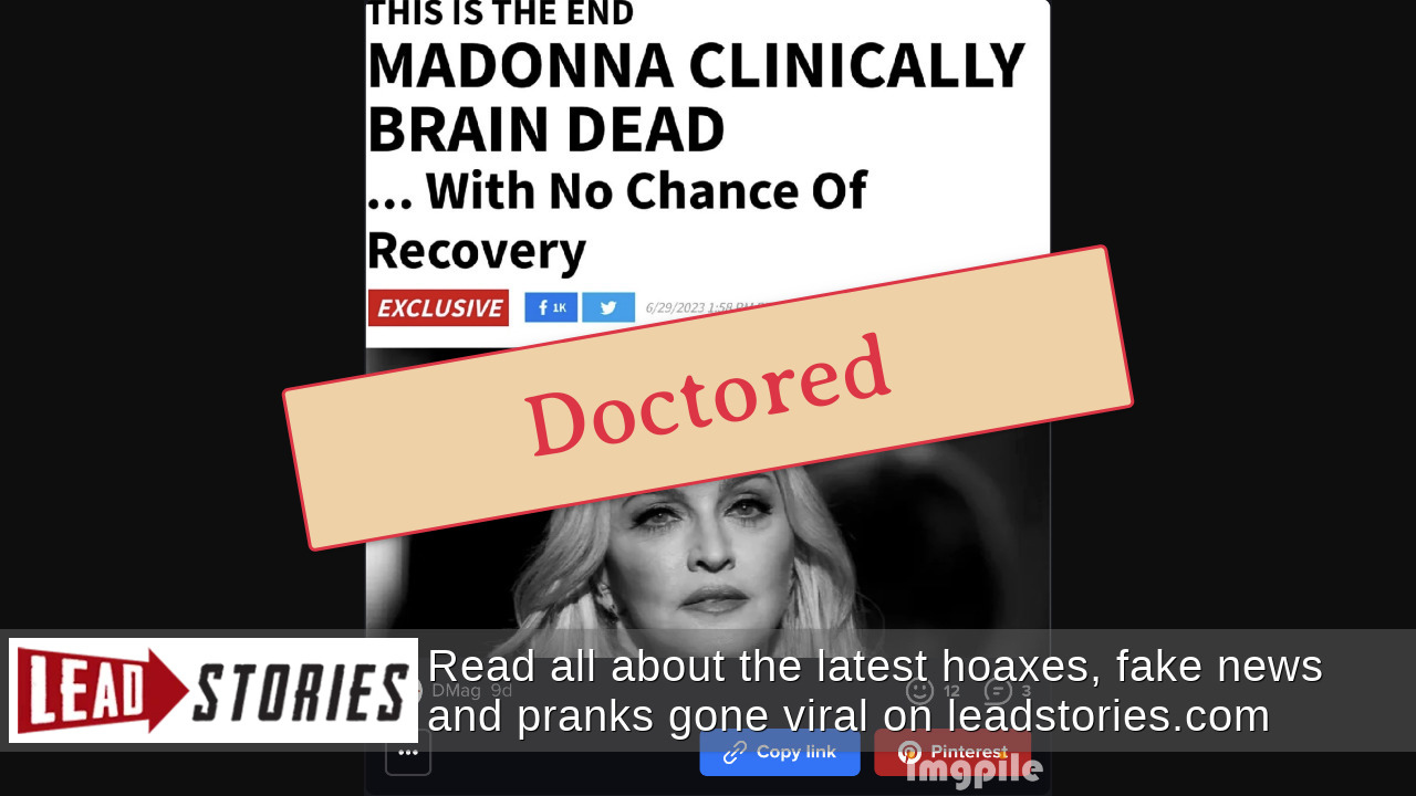Fact Check: TMZ Did NOT Report That Madonna Was 'Clinically Brain Dead ...