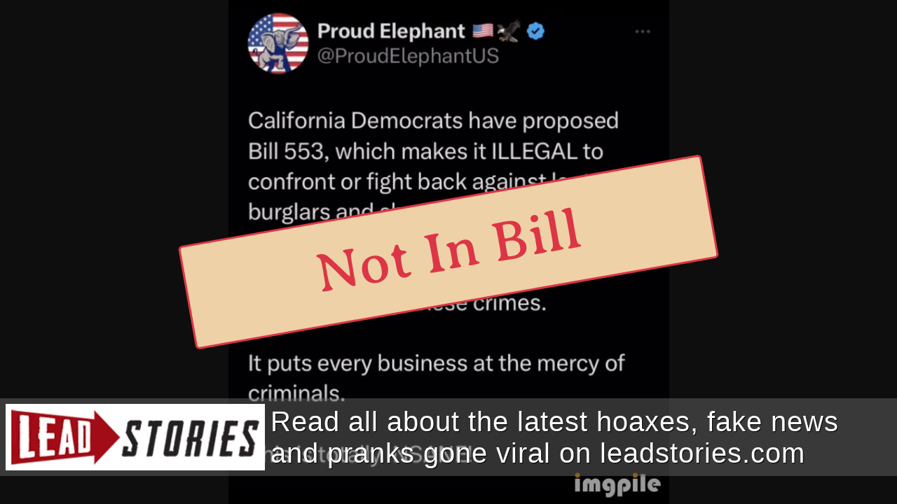 Fact Check California Bill Does Not Make It Illegal To Confront Or