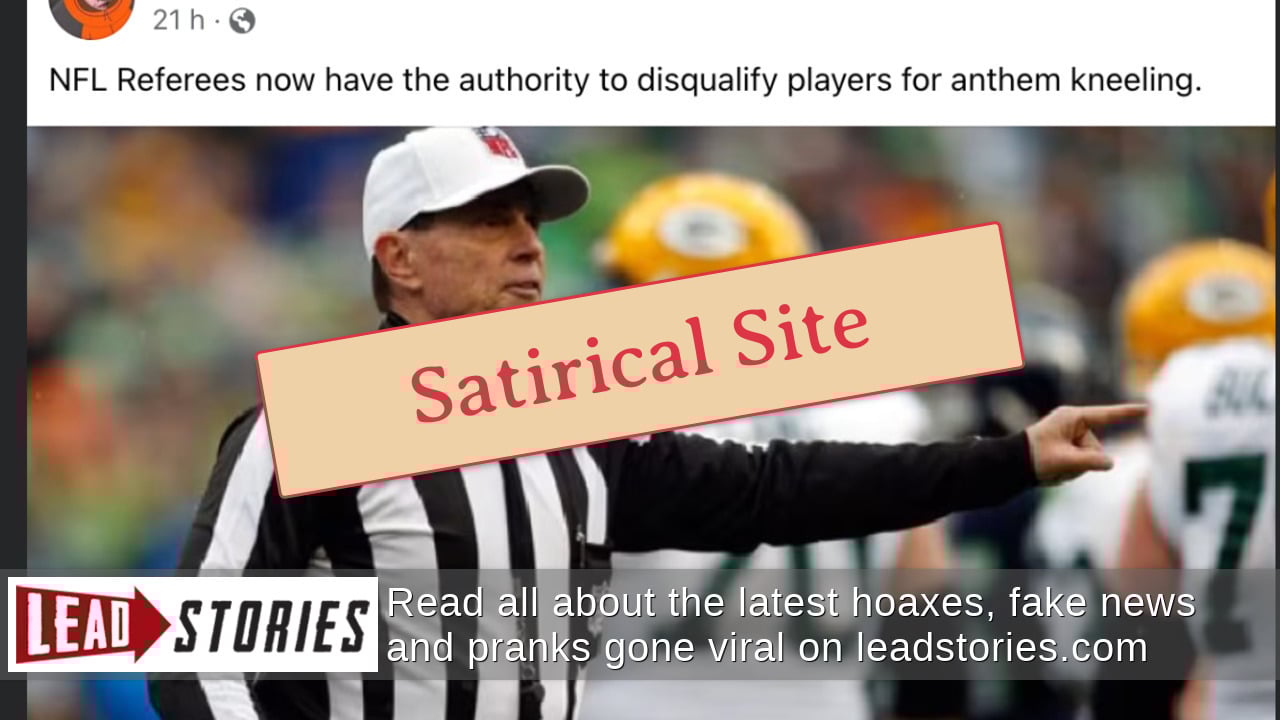 Fact Check: NFL Referees Do NOT Now Have The Authority To Disqualify Players For Anthem Kneeling ...