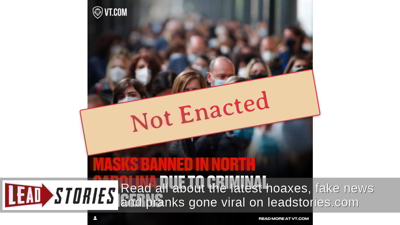 Fact Check: North Carolina Did NOT Ban Face Masks In May 2024 | Lead ...