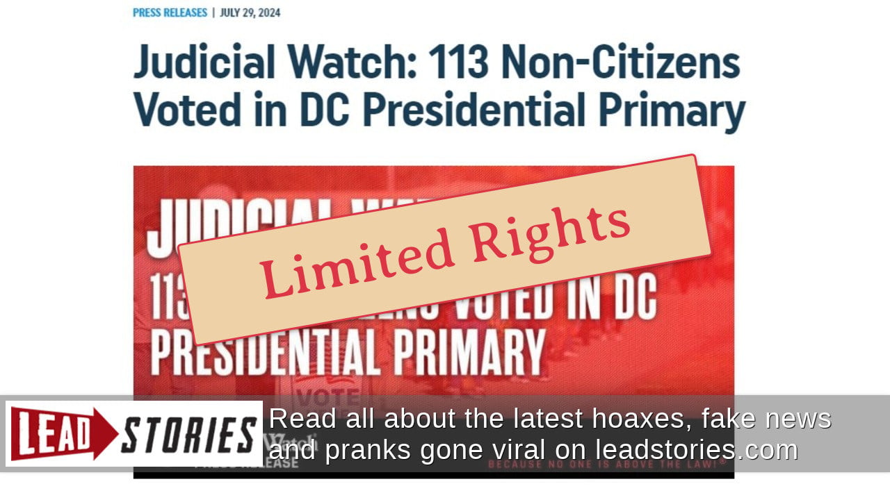 Fact Check: 113 Non-Citizens Did NOT Vote For President In DC June ...