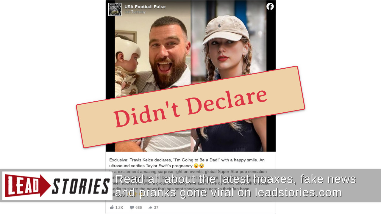 Fact Check: Travis Kelce Did NOT Say Taylor Swift Was Pregnant In ...