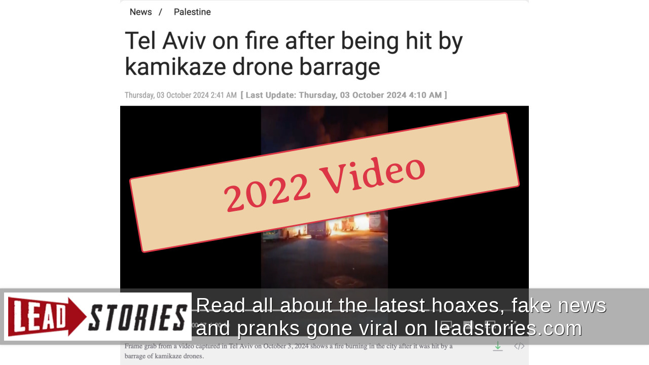 Fact Check: Video Does NOT Show Tel Aviv On Fire After Iranian Drone ...