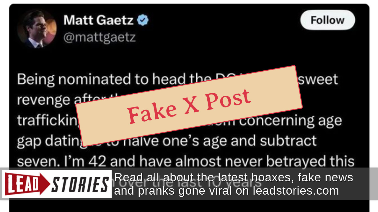 Fact Check: Matt Gaetz Did NOT Publish Post On X About 'Age Gap Dating ...