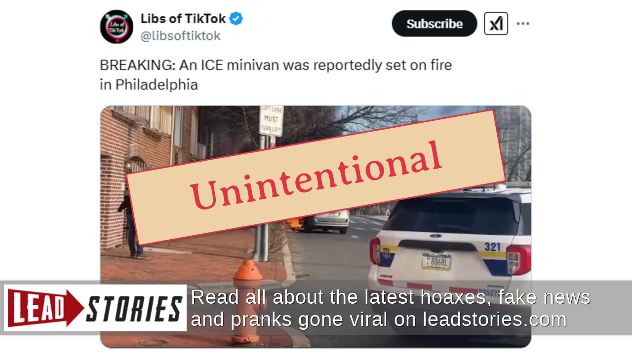 Fact Check: ICE Van Was NOT Intentionally Torched In Philadelphia ...