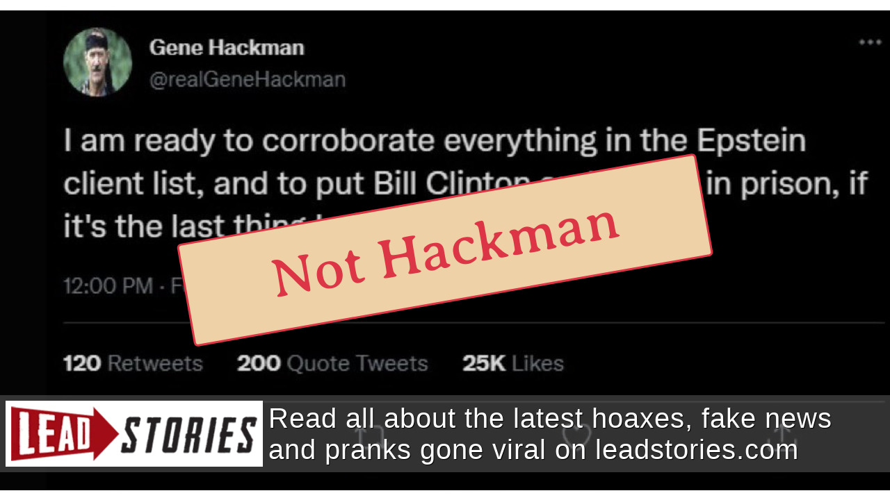 Fact Check: Gene Hackman Did NOT Vow To 'Corroborate' Epstein Client ...