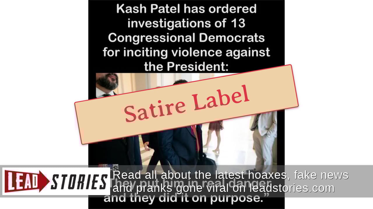 Fact Check: Satirical Meme Said Kash Patel Ordered Investigation Into ...