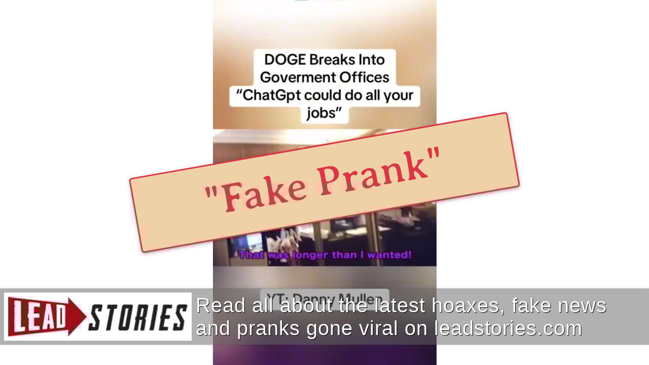 Fact Check: Skit Shows DOGE Breaking Into Government Offices ...