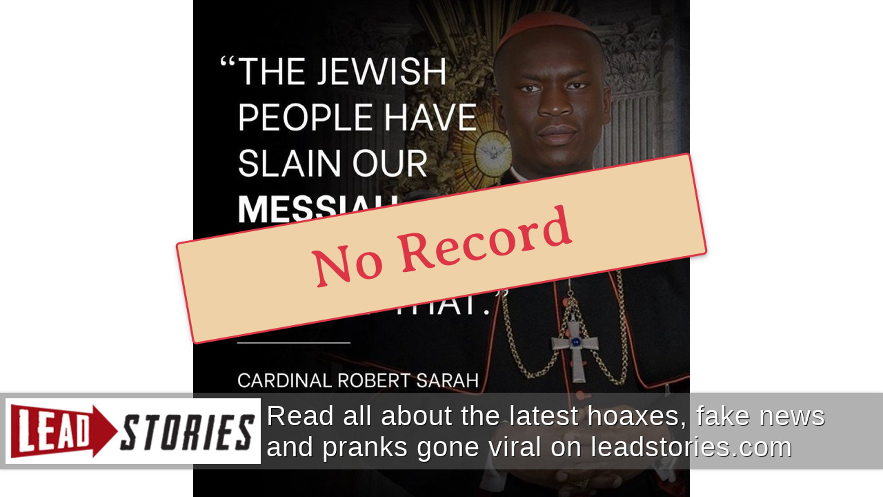 Fact Check: Cardinal Robert Sarah Did NOT Say 'The Jewish People Have ...