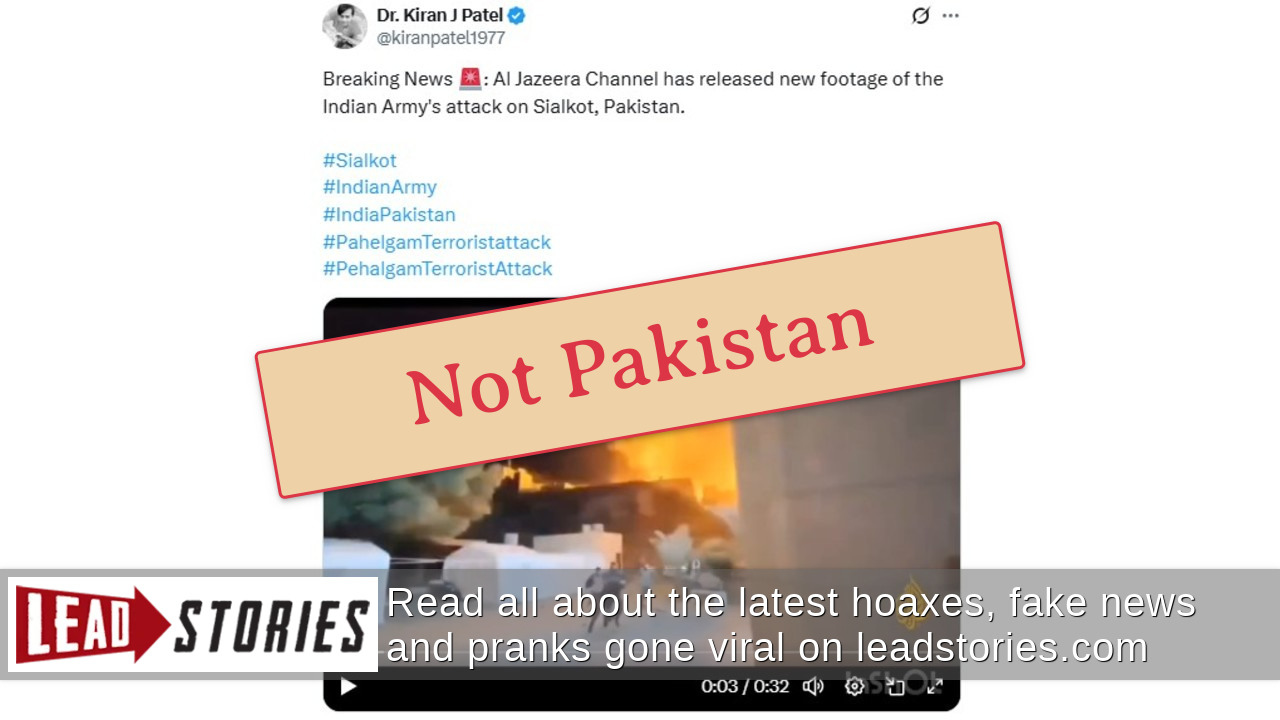 Fact Check: Video Does NOT Show 2025 Indian Army Attack On Sialkot ...