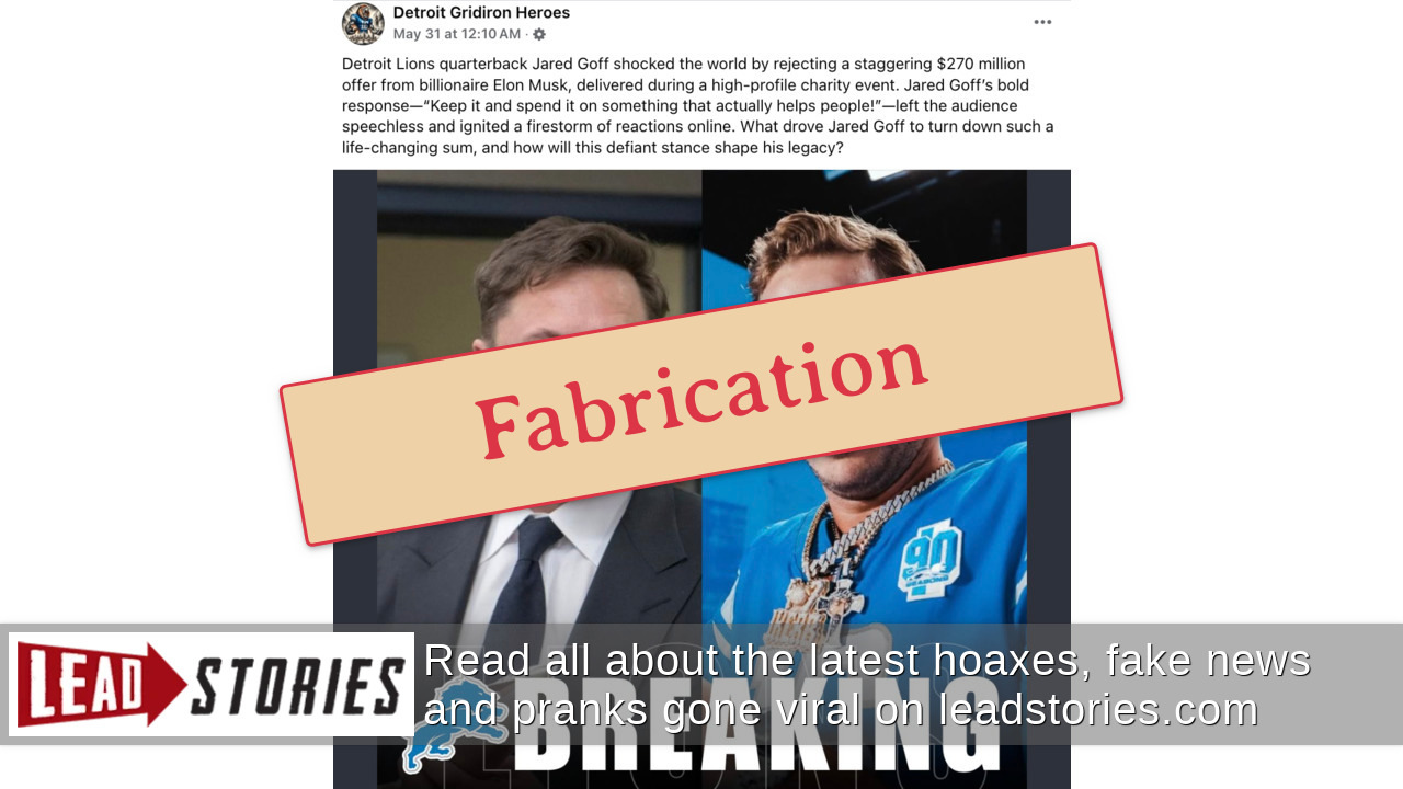 Fact Check: Jared Goff Did NOT Turn Down $270 Million From Elon Musk ...