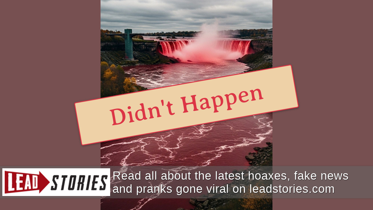 Fact Check: Niagara Falls Did NOT Turn 'Blood Red' in June 2025 ...