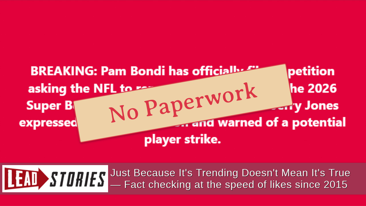 Fact Check: Pam Bondi Did NOT File Petition Asking NFL To Remove Bad ...
