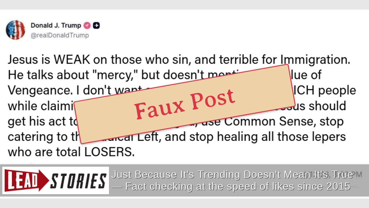 Fact Check: FAKE Donald Trump Post Calls Jesus 'WEAK On Those Who Sin ...