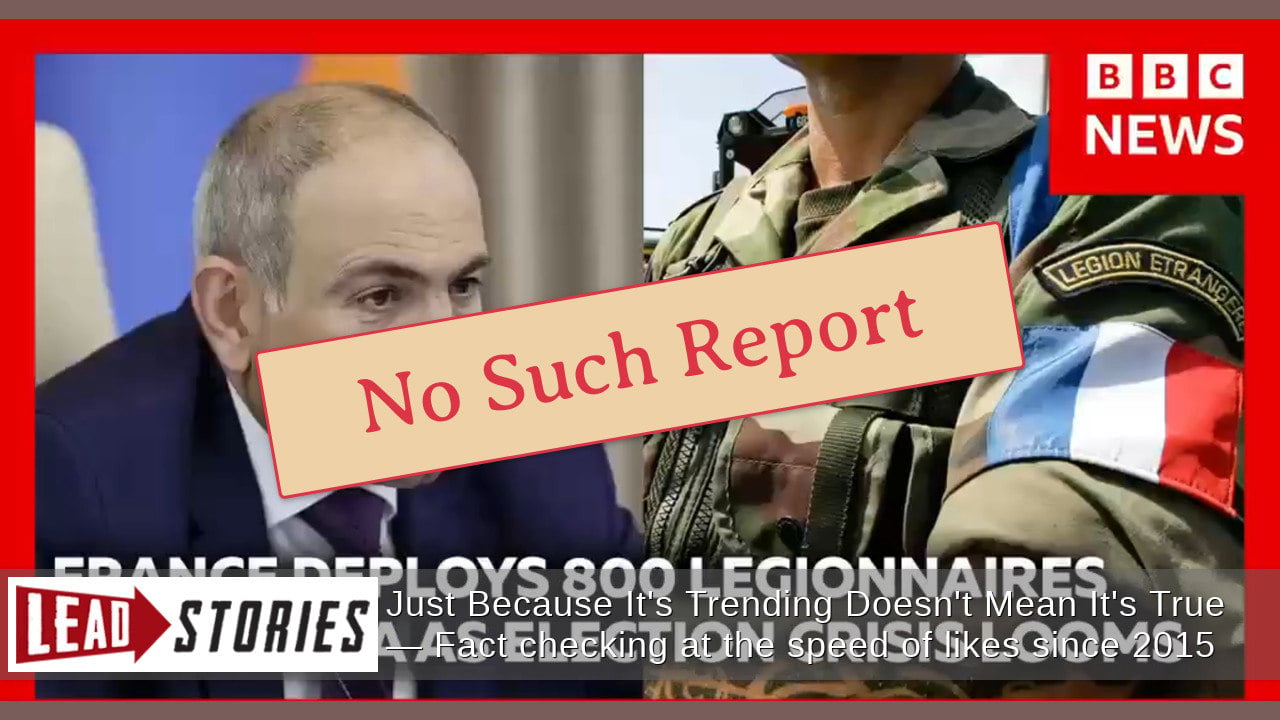 Fact Check: FAKE BBC News Video Report Says France Is Deploying 800 ...